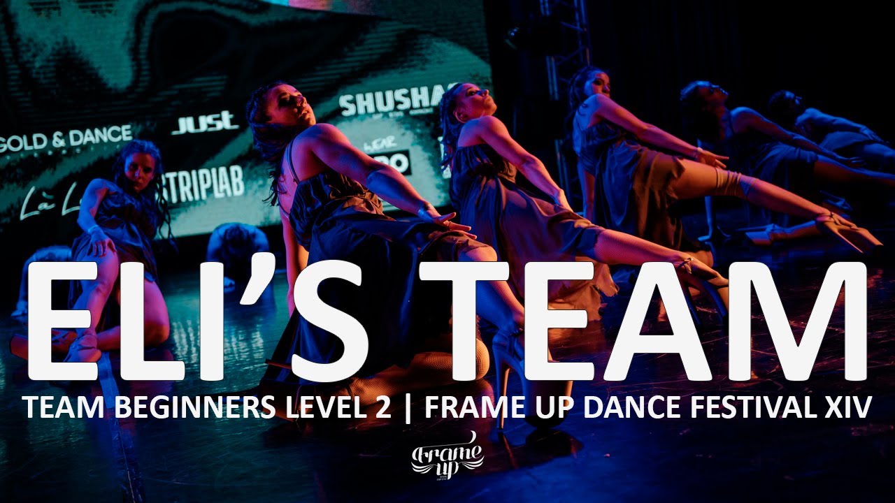 ELI'S TEAM (FRONT ROW) - TEAM BEGINNERS LEVEL 2 | FRAME UP DANCE ...