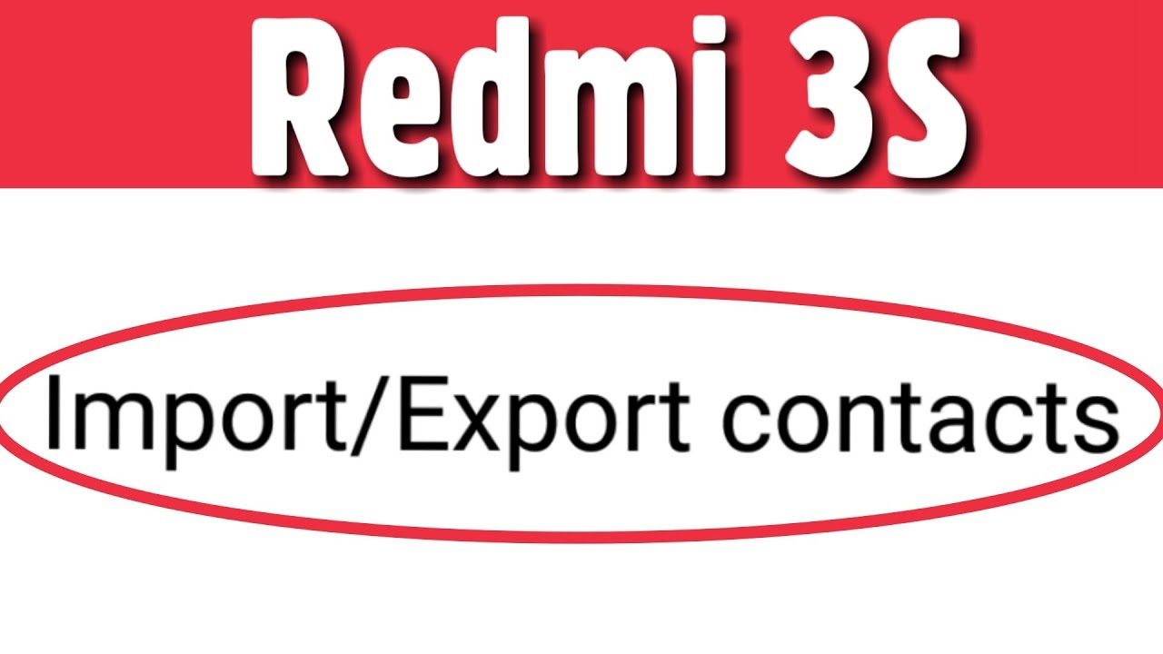Xiaomi Redmi 3s | How To Import Export contacts Sim Card & Storage ...