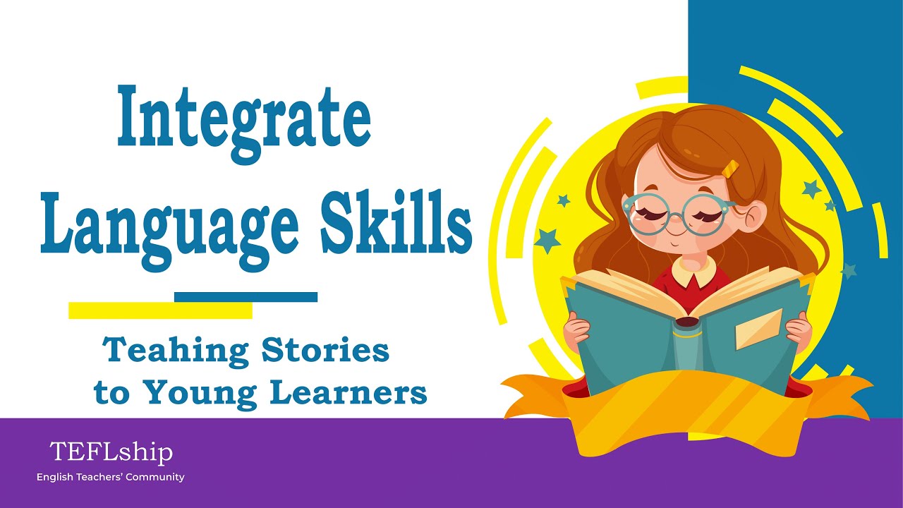 4 Integrate Language Skills YouTube 4-integrate-language-skills-youtube