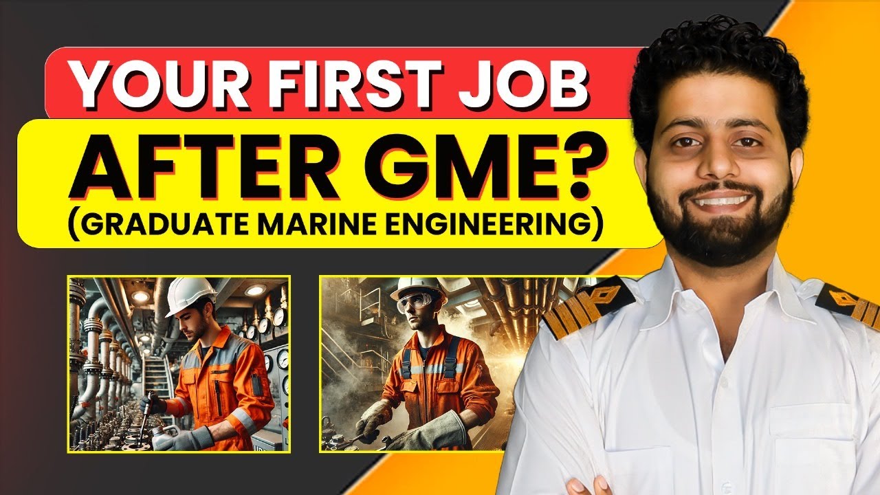 What work will you do on ship after GME Course? (2025) - YouTube