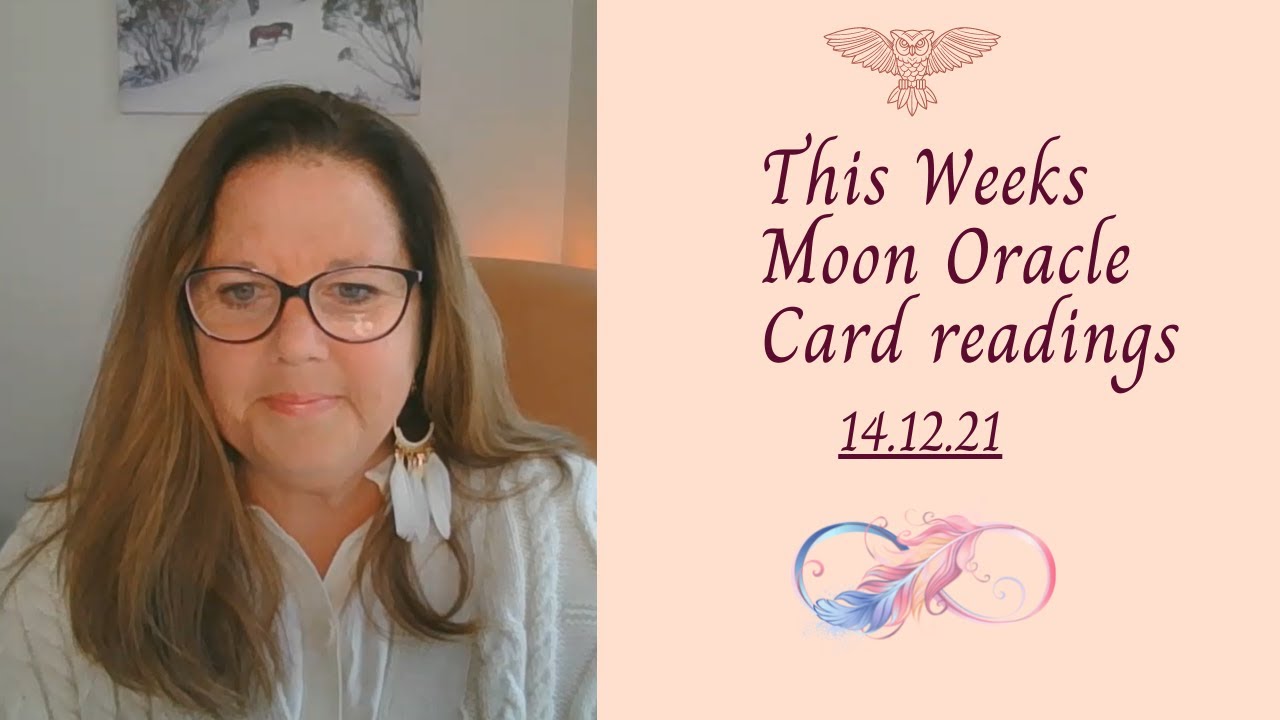 This Weeks Moon Card reading - 14.12.21 - YouTube