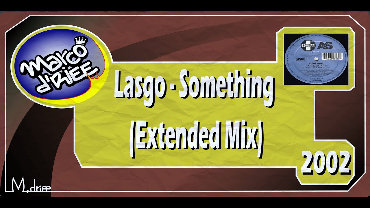 Lasgo - Something (Extended Mix) - 2002 (Con Subtítulos en inglés y ...