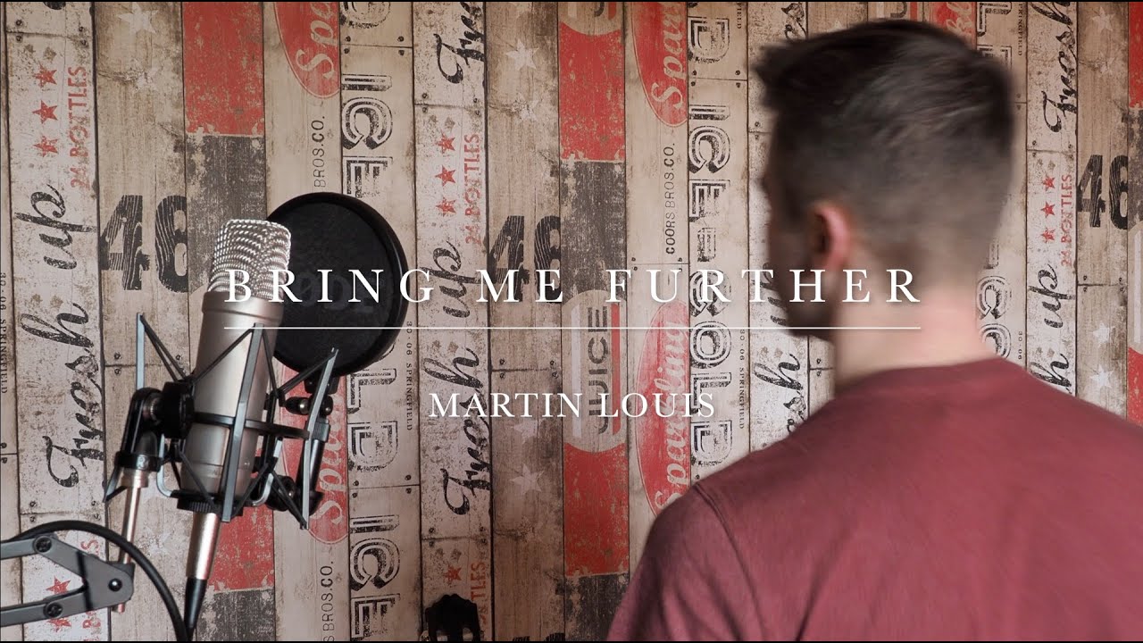 Martin Louis - Bring me further - YouTube