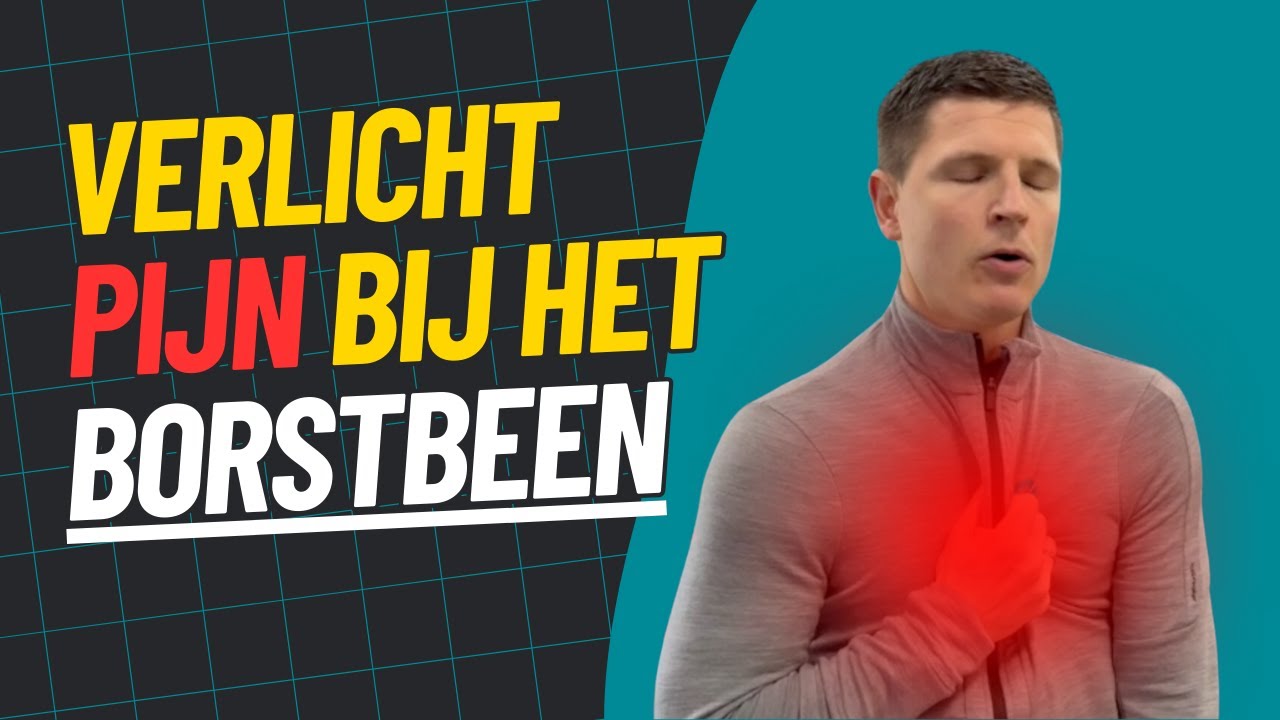 Pijn bij het Borstbeen? Verlicht je Pijn met Deze Tips! - YouTube