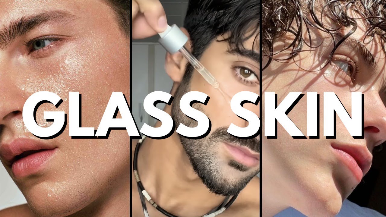 How To Achieve Glass Skin For Men - YouTube