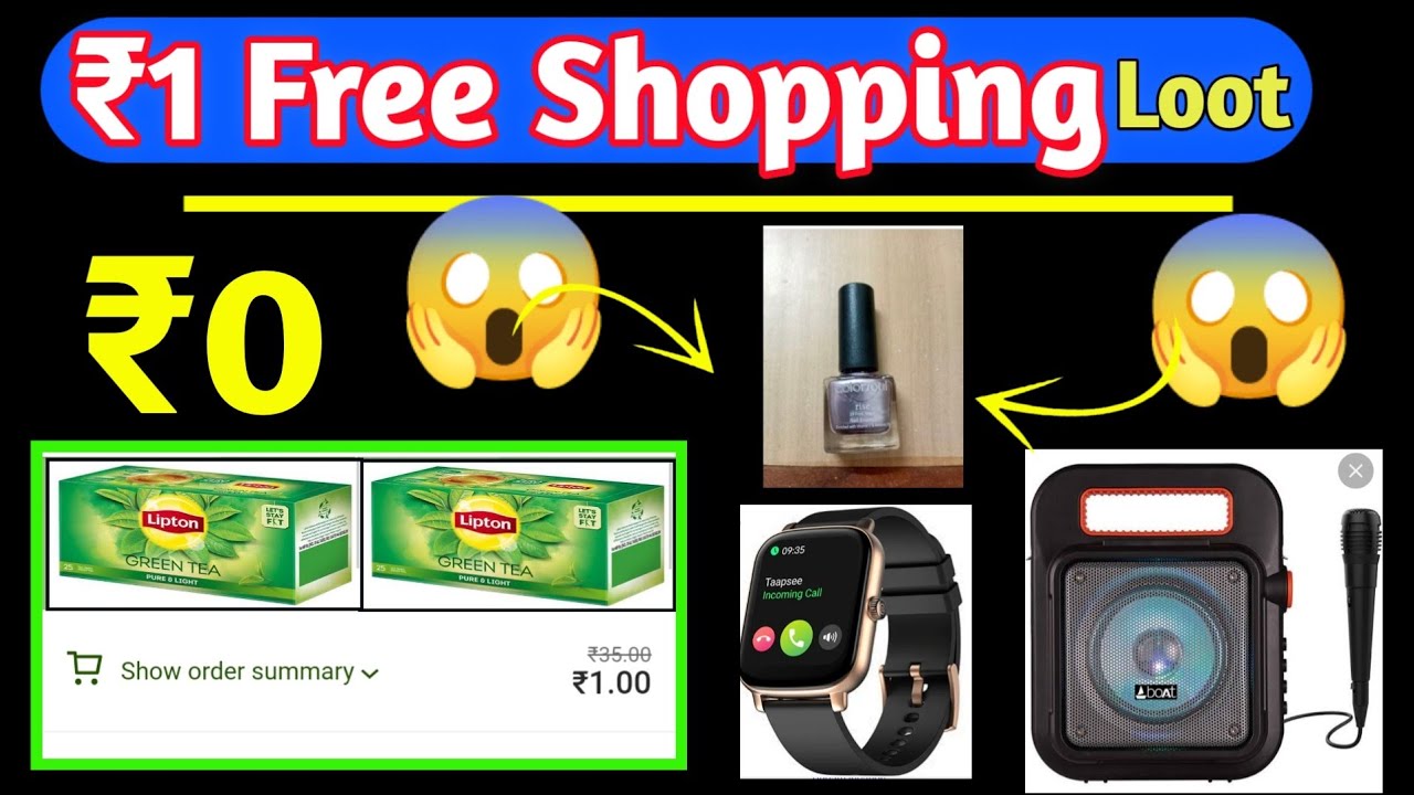 ₹1 free shopping loot today | 100% free products today | new loot offer ...