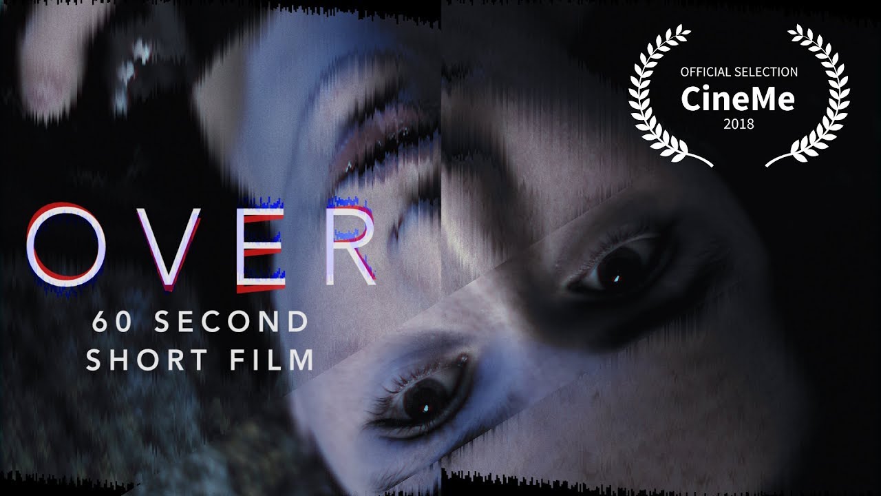 60 Second Short Film - OVER | Chloe Law Film - YouTube