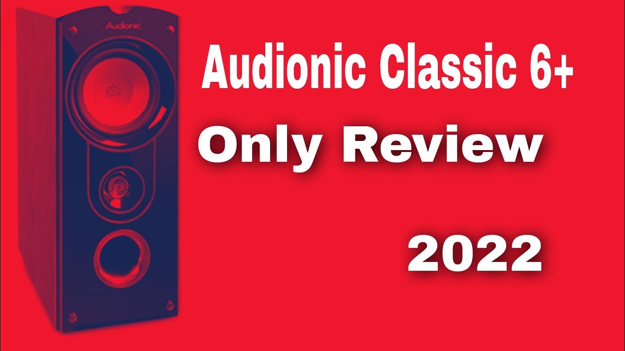 Audionic Classic 6+ || Just Review || (‎@Redon Webtv ) - YouTube