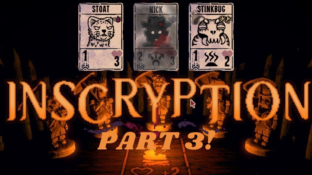 Inscryption - Part 3 | A Triumph Over Terror! - YouTube