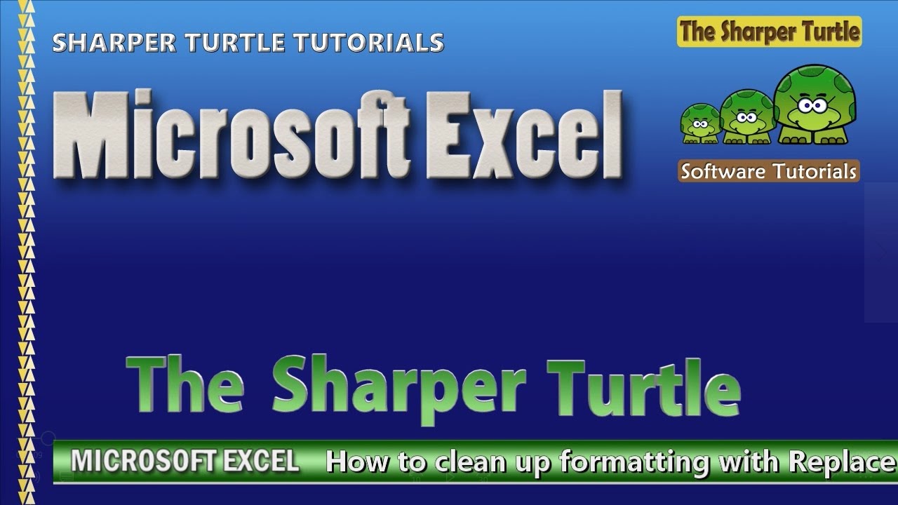 Microsoft Excel How To Clean Up Formatting With Find And Replace YouTube microsoft-excel-how-to-clean-up-formatting-with-find-and-replace-youtube
