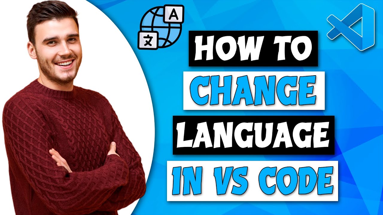 How To Change Language In VS Code - YouTube