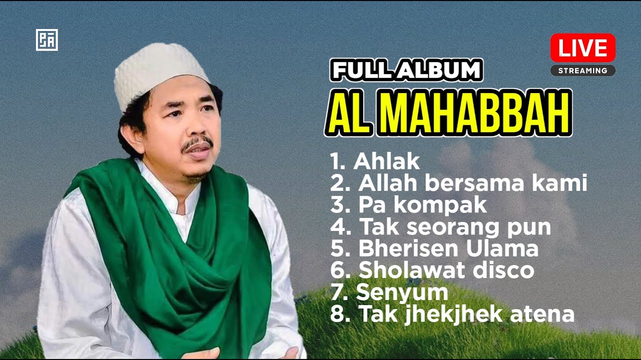 🔴 LIVE -SHOLAWAT AL MAHABBAH FULL ALBUM MENYENTUH HATI ( LIVE PEMBAWA ...