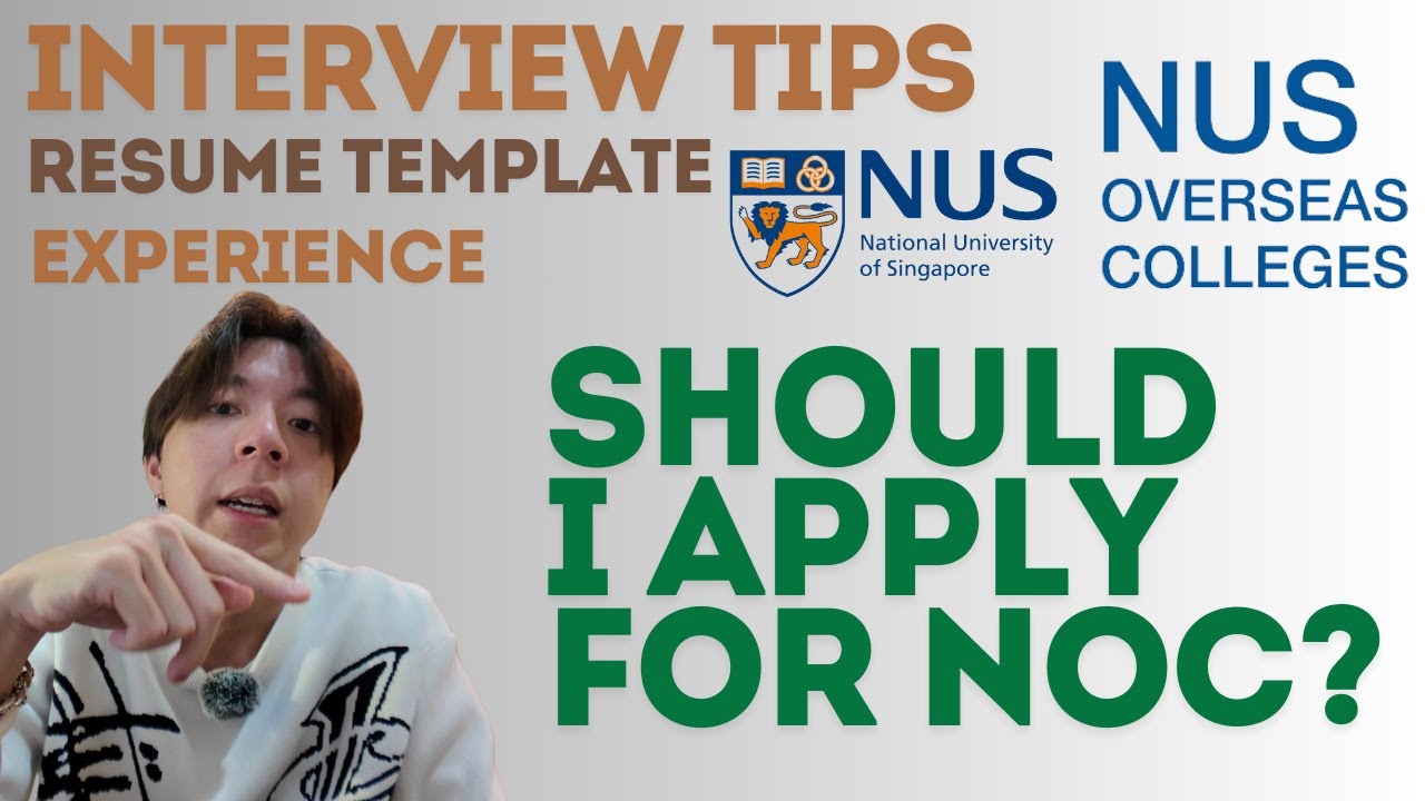 NUS Overseas Colleges(NOC) 2024 Application Guide + INTERVIEW TIPS ...