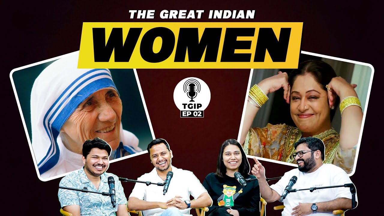 The Great Indian Podcast EP02: Women's Day Special - Indian Women ft ...