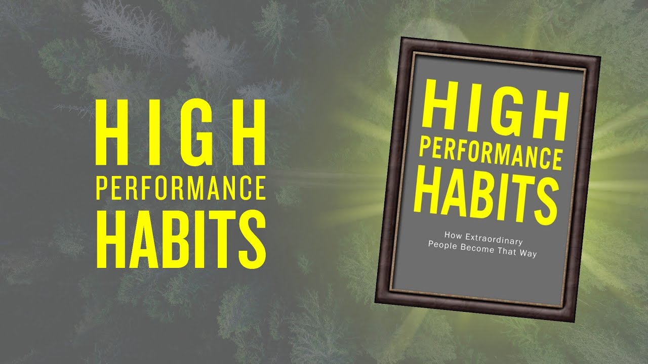 High Performance Habits by Brendon Burchard Book Summary - YouTube