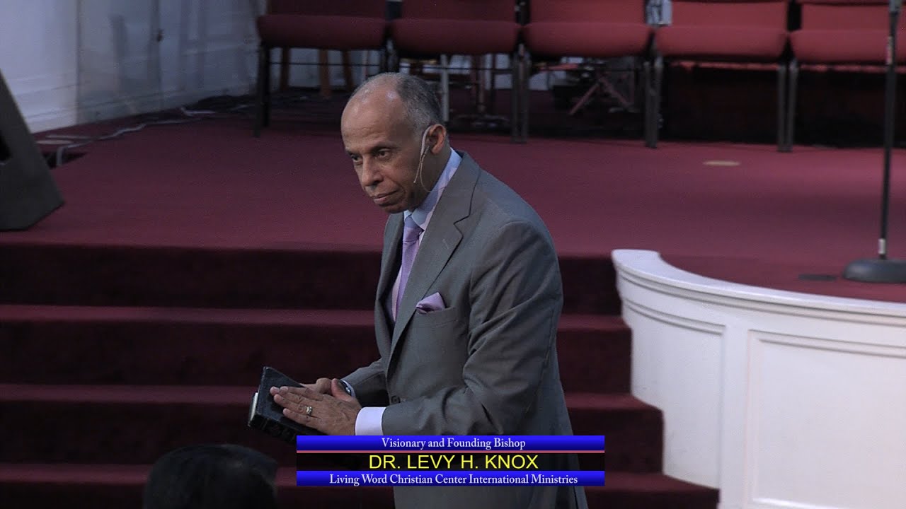 Dr. Levy H. Knox - Knowing The Power Of God Working In Us (Part 1 ...