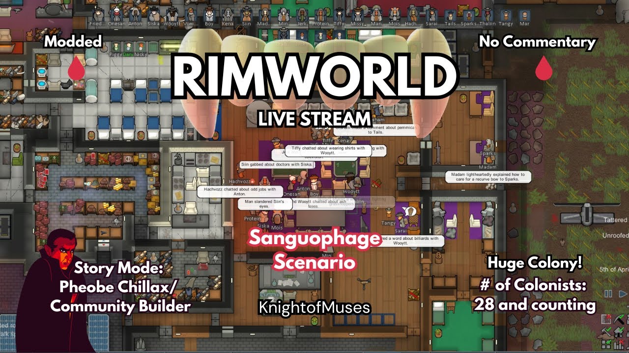 Huge Colony/ Modded Rimworld (Sanguophage Scenario) Chill Stream/ No ...