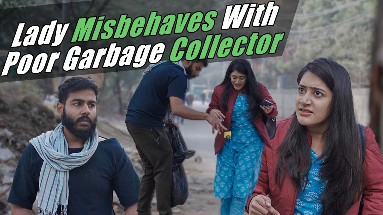 Lady Misbehaves With Poor Garbage Collector - YouTube