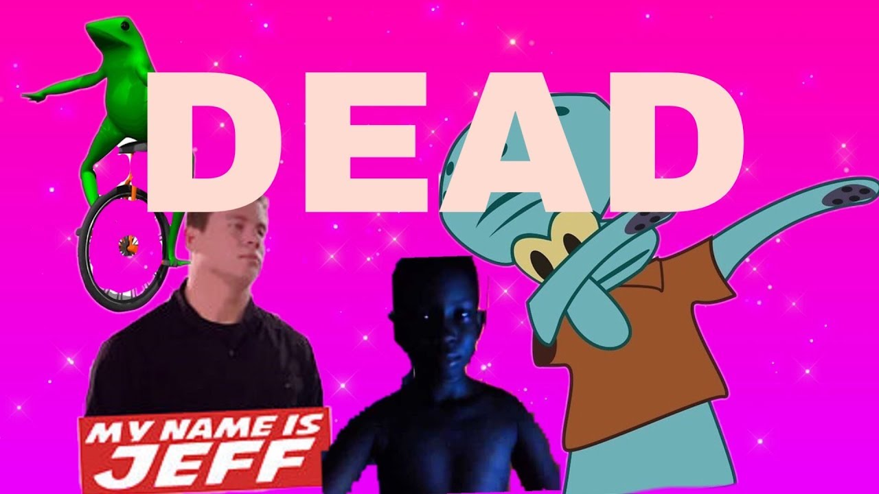 Top 10 Deadest Memes! - YouTube