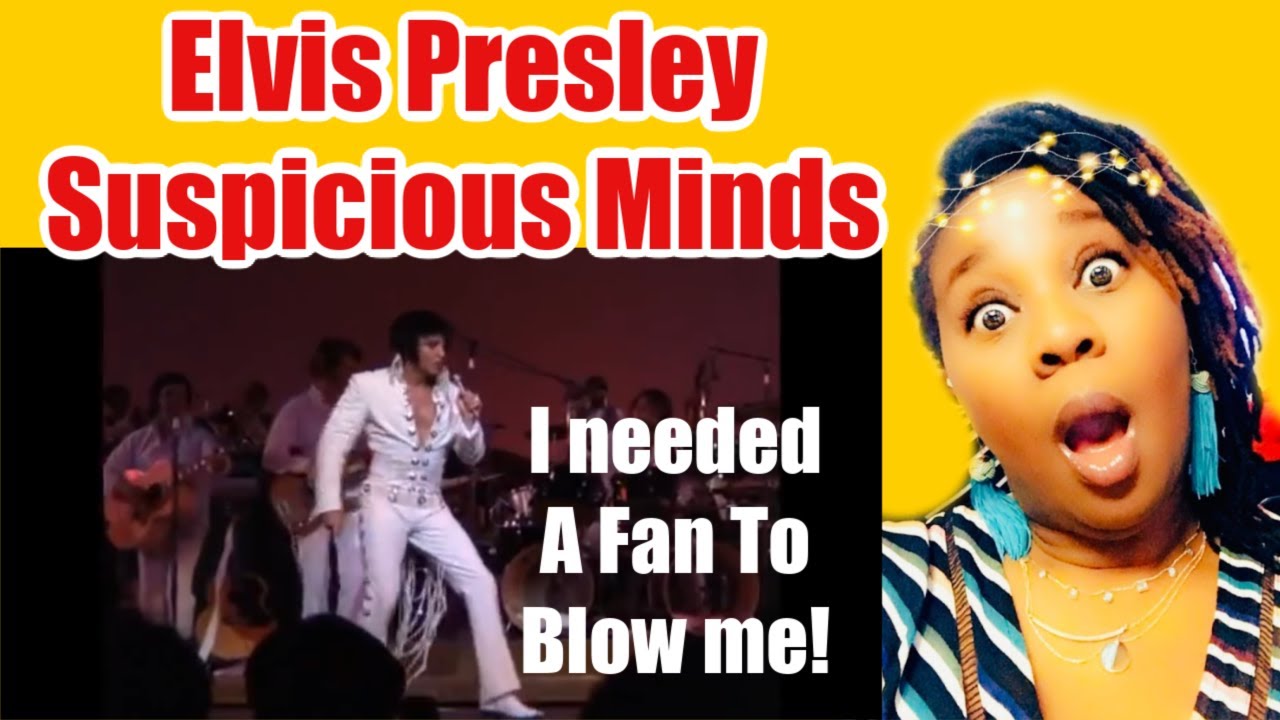 Elvis Presley - Suspicious Minds - live (Reaction ) - YouTube