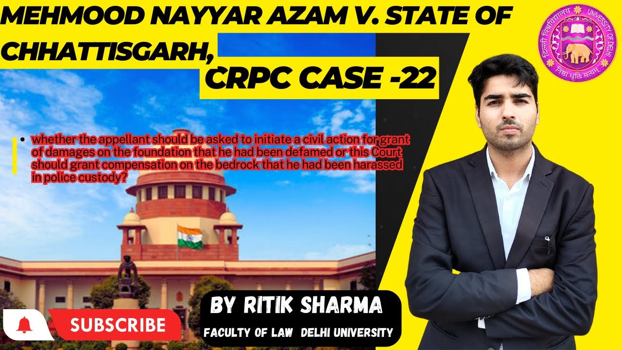 Mehmood Nayyar Azam v. State of Chhattisgarh | CRPC Case Laws Series ...