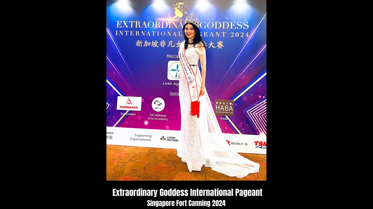 Extraordinary Goddess International Pageant 2024 Fort Canning Singapore ...
