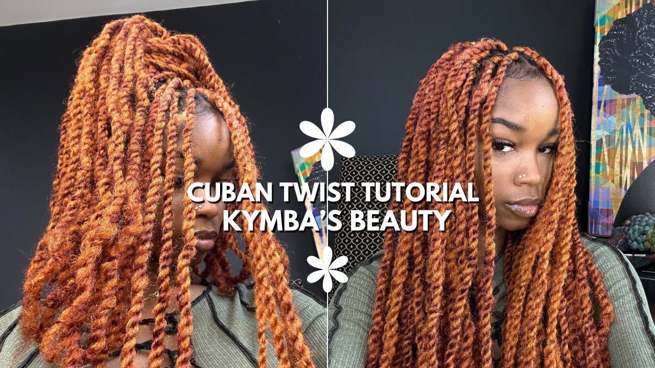 CUBAN TWIST TUTORIAL//GINGER HAIR //PROTECTIVE STYLE //KYMBA’S BEAUTY ...