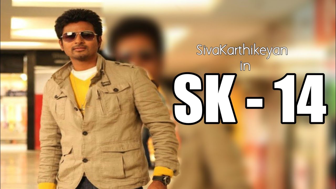 Hero | Sk - 14 Latest Update | Siva Karthikeyan | Ravikumar | Hero ...
