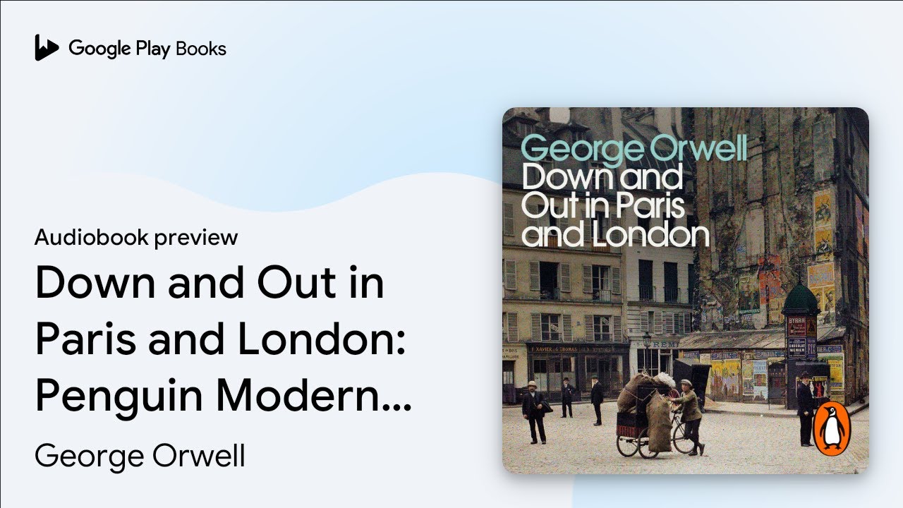 Down and Out in Paris and London: Penguin… by George Orwell · Audiobook ...
