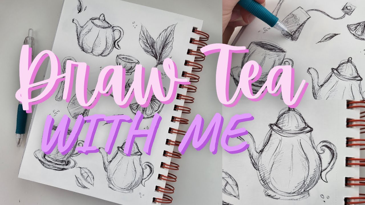Drawing Tea!?!? *aesthetic* | Draw with me - YouTube