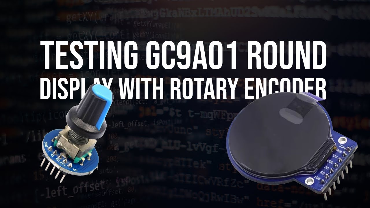 Testing GC9A01 Round Display With Rotary Encoder - YouTube