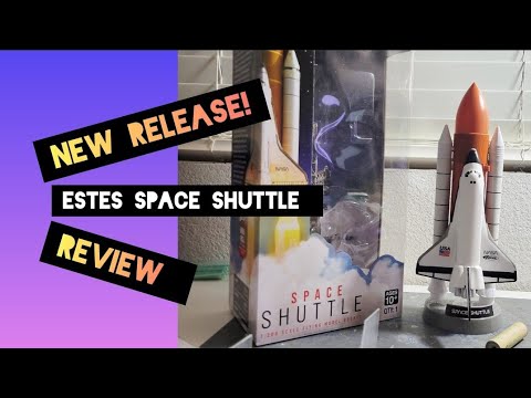 Estes NEW SPACE SHUTTLE Review and Comparison! #rocketry - YouTube