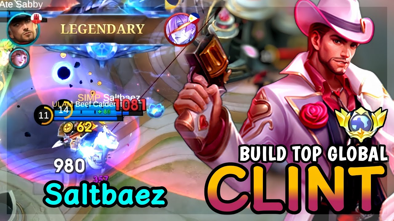 CLINT BEST BUILD 2024 | GAMEPLAY CLINT | TOP GLOBAL CLINT Saltbaez ...