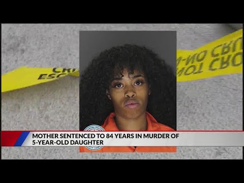 Woman sentenced to 84 years in prison in connection to daughter's death