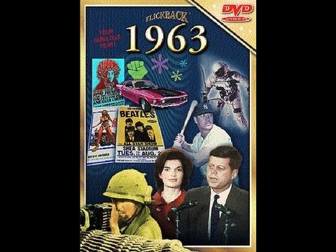 What Happened in 1963? ( How Does it Feel to be 50? ) p2 - YouTube