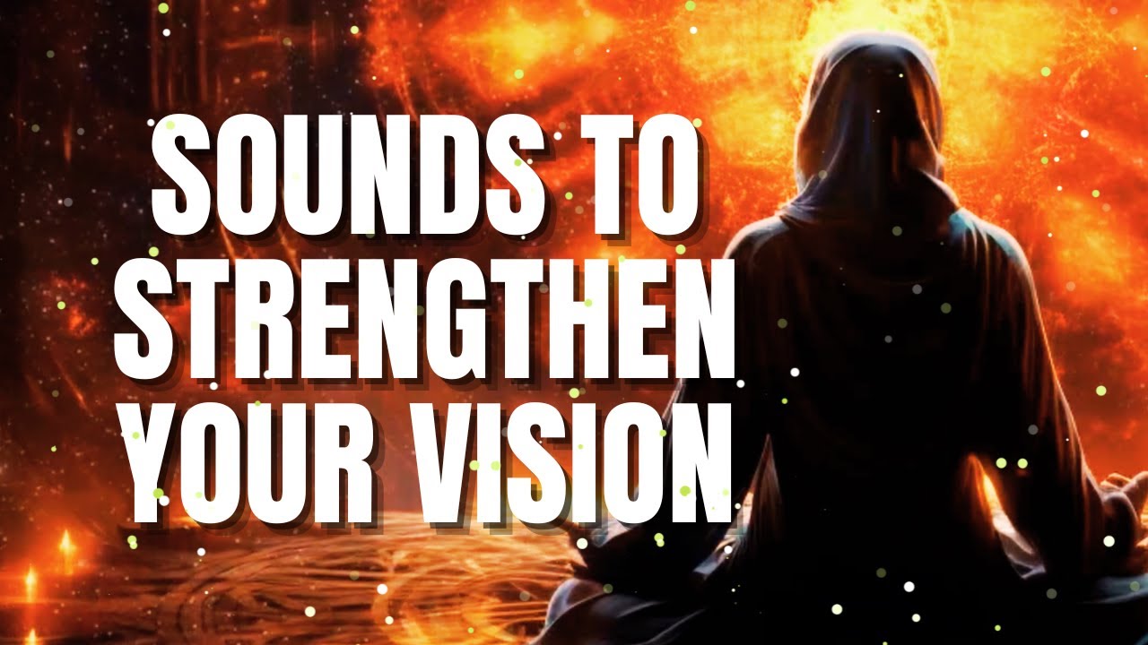 MANIFESTATION BLISS | RELAXING SOUNDS TO STRENGTHEN YOUR VISION - YouTube