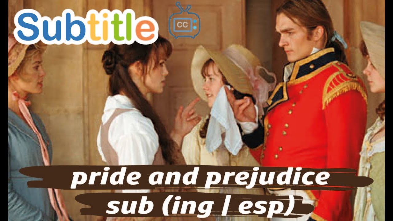 Pride and Prejudice (sub ingles | español) - YouTube
