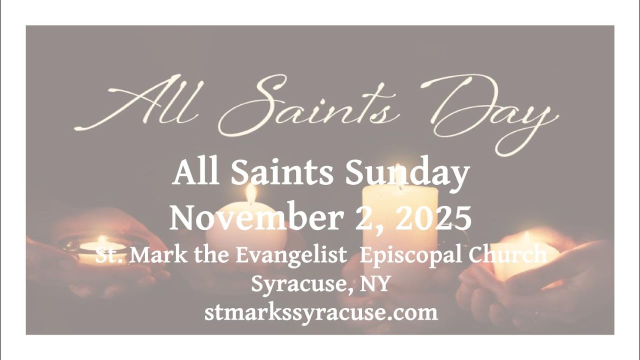 St. Mark the Evangelist Episcopal Church Service for Sunday, November 2 ...