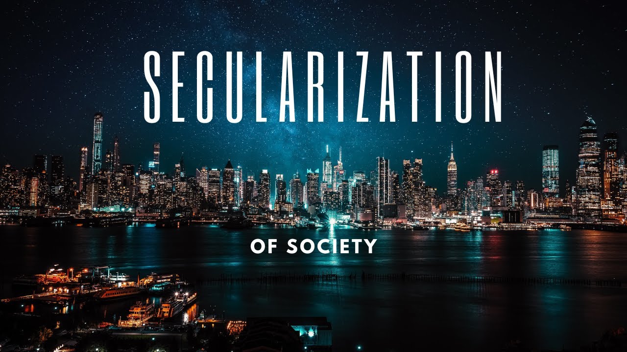 Secularization of Society: A Changing World - YouTube