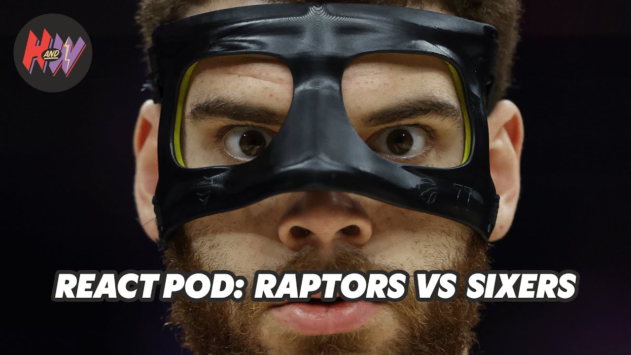 React Pod: Raptors vs. Sixers - YouTube