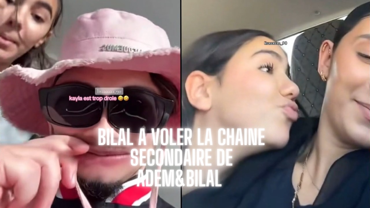 BILAL VOLE LA CHAINE SECONDAIRE D'ADEM&BILAL ( AdemetBilal ) ( Leya ...