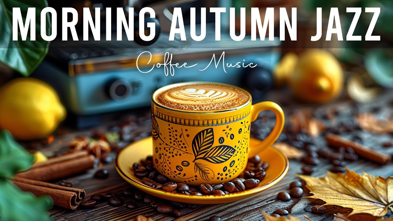 Morning Autumn Jazz ☕ Happy July Coffee Jazz Music and Delicate Bossa ...