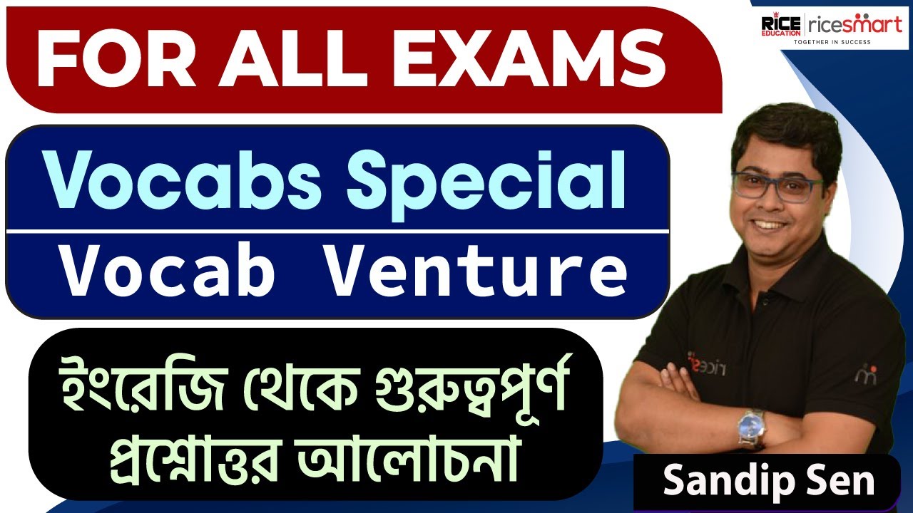 English Class by Sandip Sen for All Exams | Vocab Venture Special ...