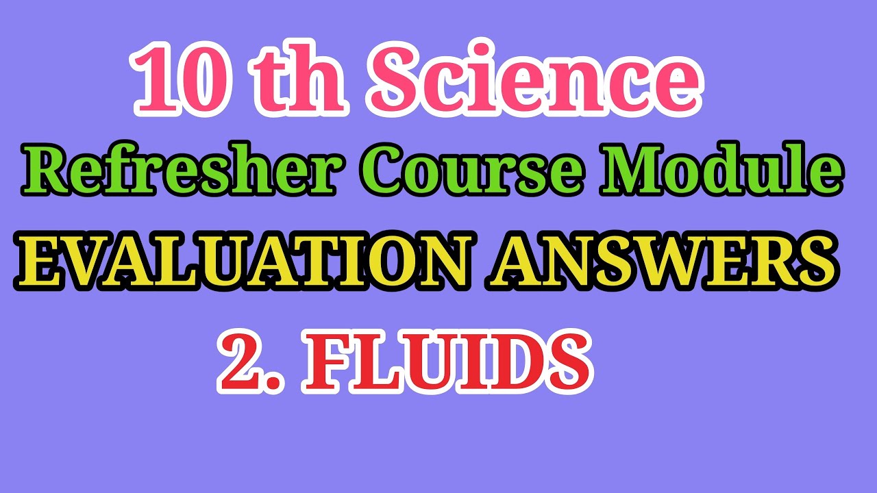 10th Science Refresher course #2 FLUIDS Answers 2021 - 2022 || Easy ...