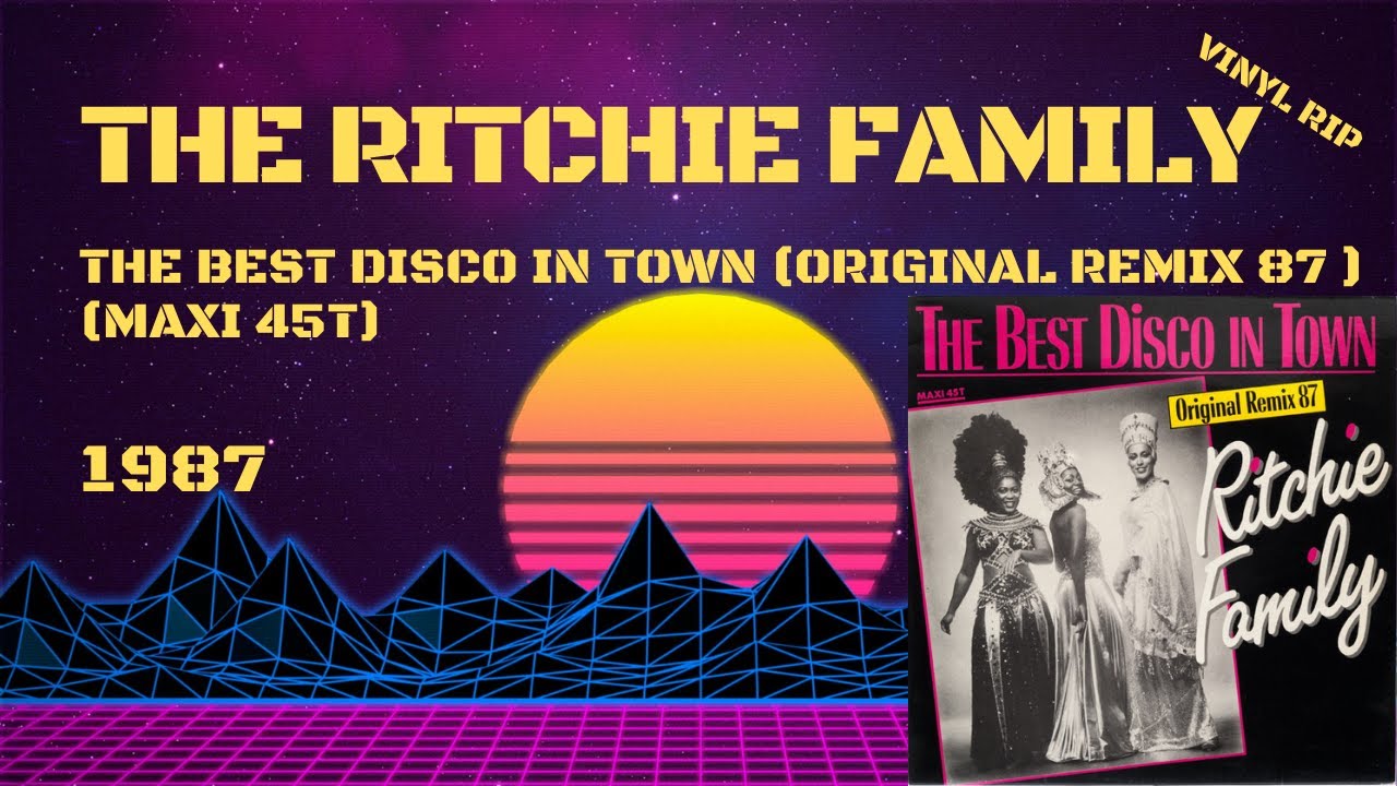 The Ritchie Family - The Best Disco In Town (Remix 87) (1987) (Maxi 45T ...