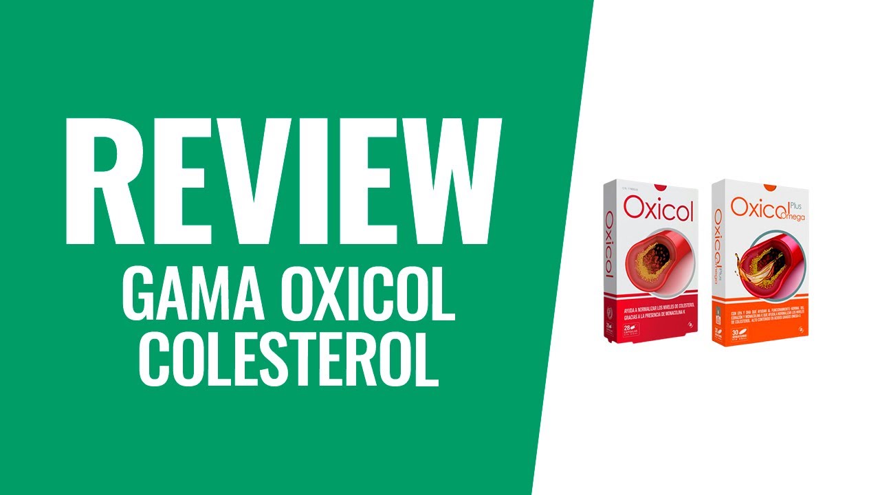 Oxicol y Oxicol Plus Omega para controlar los niveles de colesterol ...