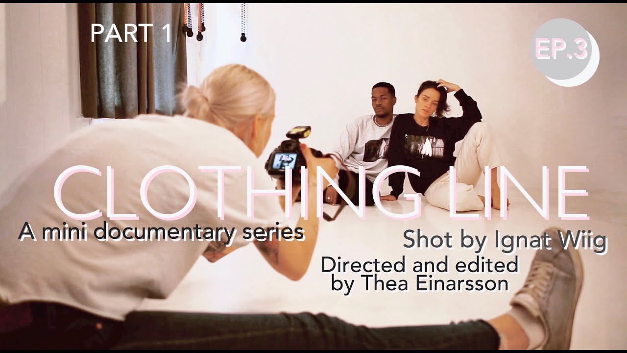 CLOTHING LINE. EP 3 (PART 1) - The photoshoot - YouTube