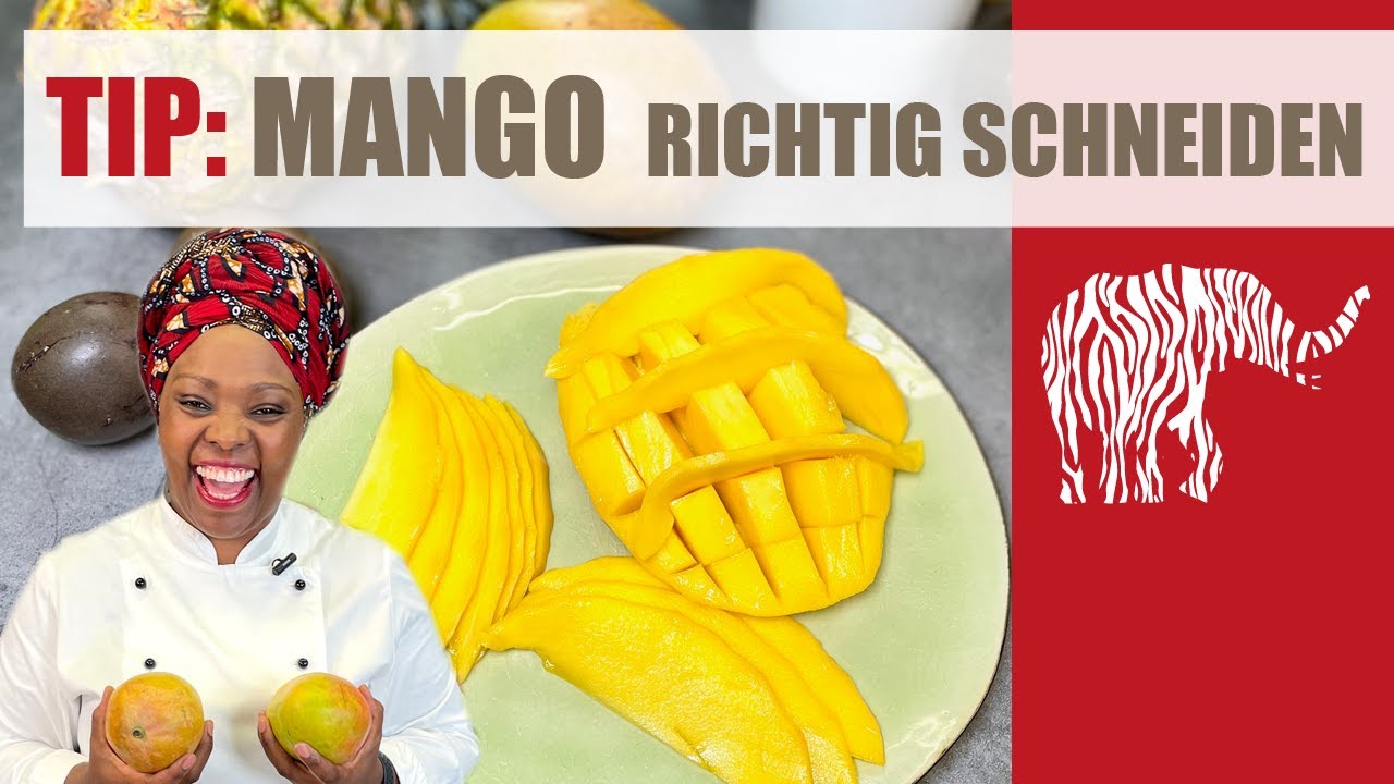 Maembe - Mango | Wie schält und schneidet man eine Mango richtig? - YouTube