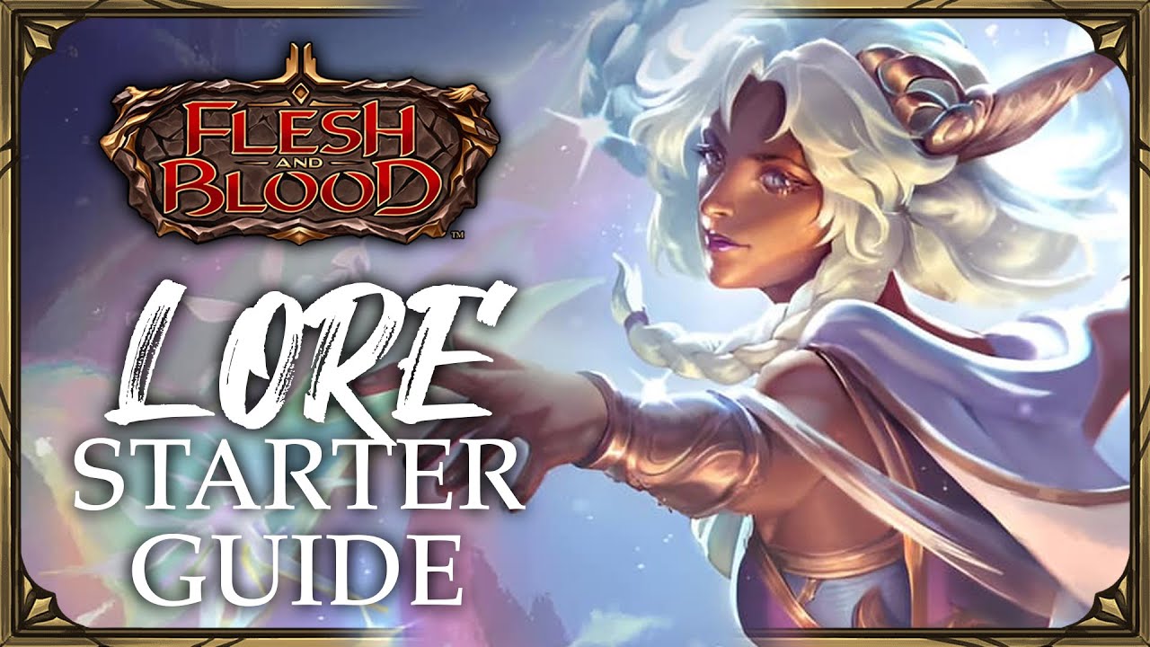 Flesh & Blood Lore Starter Guide (2024) - YouTube