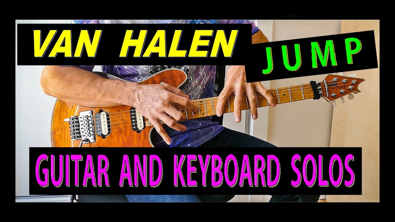 Van Halen - Jump - Guitar & Keyboard Solos with EVH Wolfgang - YouTube